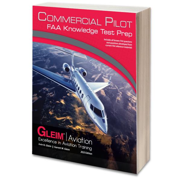 Gleim, Commercial Pilot FAA Knowledge Test Prep, 2023 Edition, p/n CPK ...